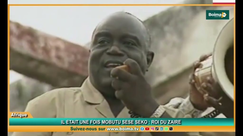 Il était une fois Mobutu Seseko : Le Roi du Zaïre - Boima TV